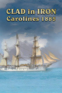 ZOOM Platform - Clad In Iron: Carolines 1885