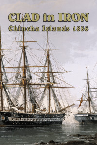 ZOOM Platform - Clad In Iron: Chincha Islands 1866